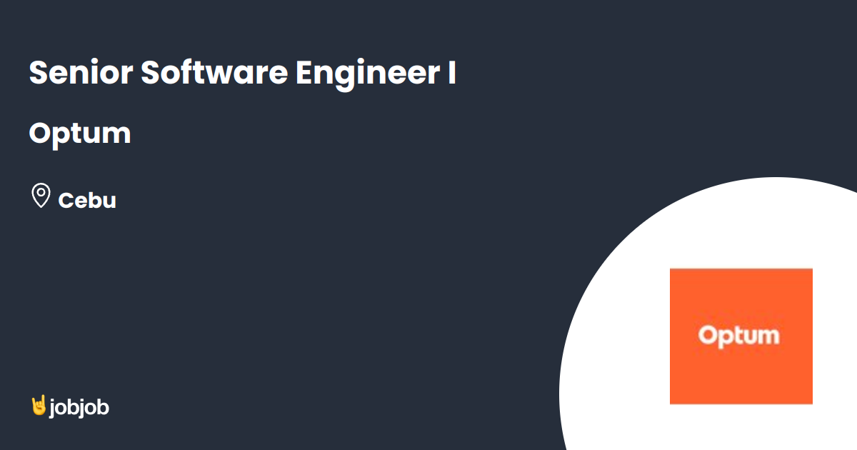 Senior Software Engineer I job at Optum (Cebu) - JobJob Philippines Senior Software Engineer I job at Optum (Cebu) - JobJob Philippines